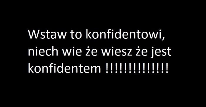 Konfident - chamsko.pl