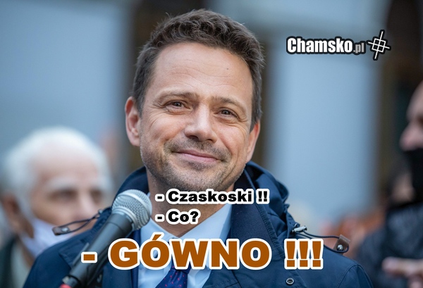 Czaskoski !! - chamsko.pl