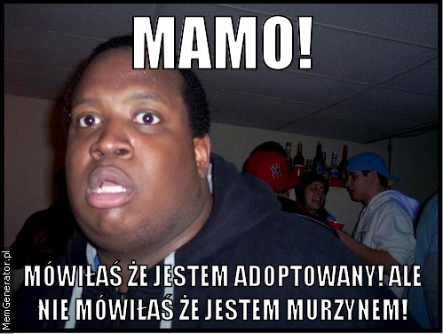 Zdziwiony murzyn - chamsko.pl